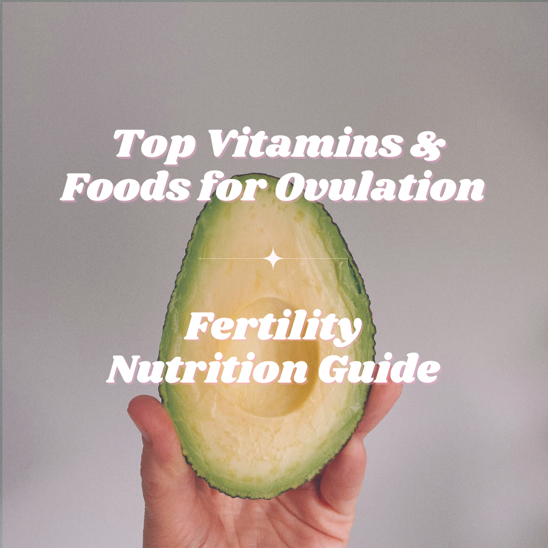 Top Vitamins & Foods for Ovulation | Fertility Nutrition Guide – Funk ...